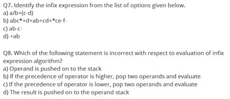 Solved Q Identify The Infix Expression From The List Of Chegg
