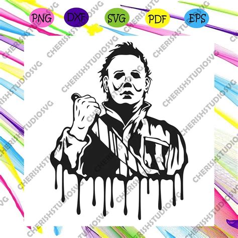 Michael Myers Svg Halloween Svg Horror Movie Svg Artofit
