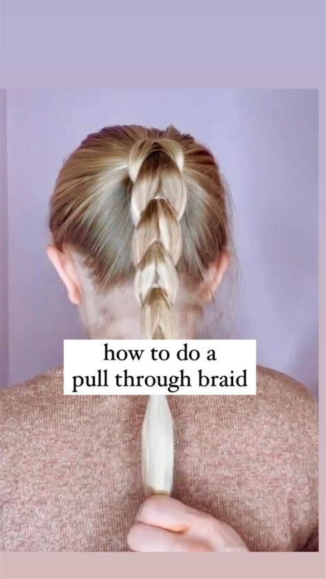 How To Do A Pull Through Braid Stylish Life For Moms