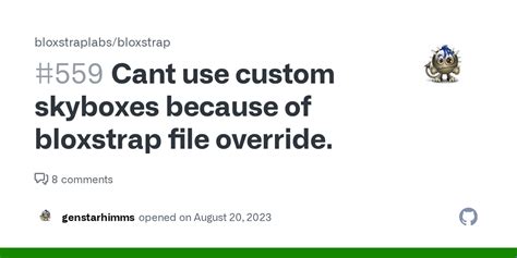 Cant Use Custom Skyboxes Because Of Bloxstrap File Override · Issue 559 · Bloxstraplabs