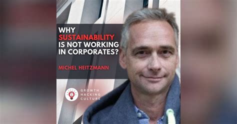 Michel Heitzmann On Why Sustainability Is Not Working In Corporates