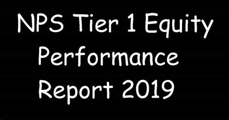 nps tier 1 equity scheme returns performance report 2019