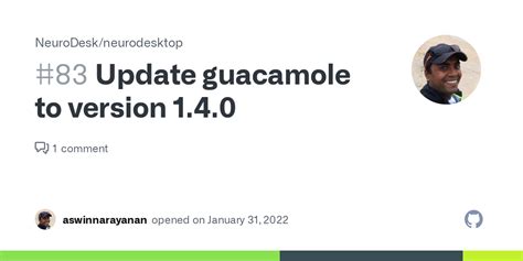 Update Guacamole To Version 140 · Issue 83 · Neurodeskneurodesktop