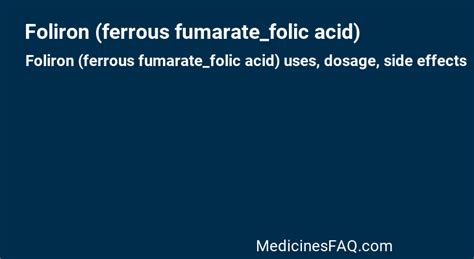 Foliron Ferrous Fumaratefolic Acid Uses Dosage Side Effects Food