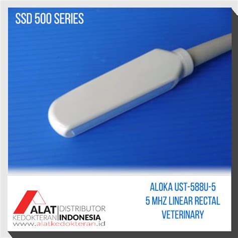 Jual Probe Usg Compatible Aloka Linear Rectal Al5l88a Distributor Alat Kedokteran Indonesia