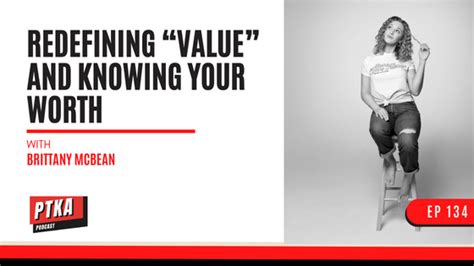 Brittany Mcbean Redefining “value” And Knowing Your Worth Permission To Kick Ass