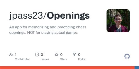 Github Jpass23openings An App For Memorizing And Practicing Chess