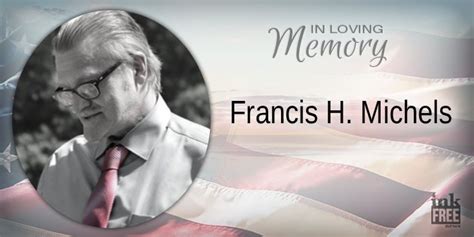 Francis H Michels Updated