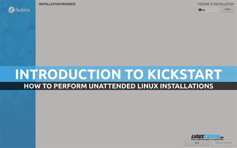 How To Perform Unattended Linux Installations With Kickstart Linuxconfig