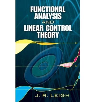 Functional Analysis And Linear Control Theory Functional Analysis And Linear Control Theory
