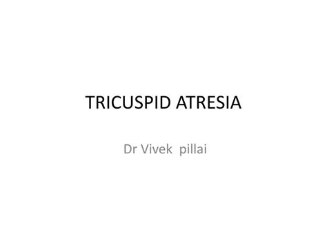 Ppt Tricuspid Atresia Powerpoint Presentation Free Download Id767441