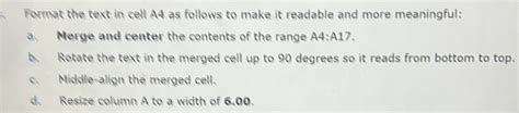 Format The Text In Cell A4 As Follows To Make It Readable And More