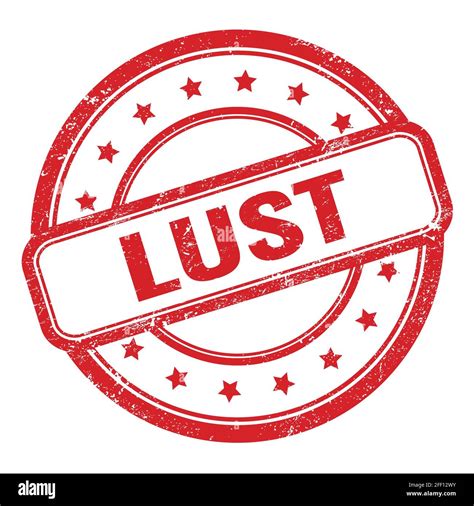 Lust Text On Red Grungy Vintage Round Rubber Stamp Stock Photo Alamy