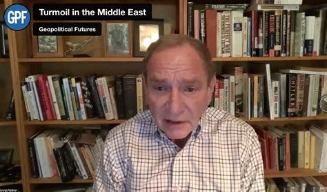 Live Discussion Turmoil In The Middle East Geopolitical Futures