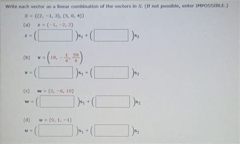 Solved Write Each Vector As A Linear Combination Of The Chegg Com