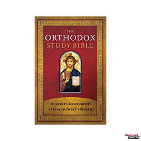 The Orthodox Study Bible Literaturamk