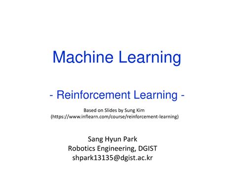 Machine Learning 17 Reinforcement Learning Ac Based On Slides By Sung