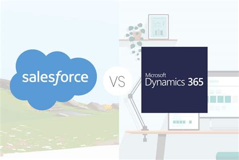 Salesforce Versus Microsoft Dynamics 365 Vanroey