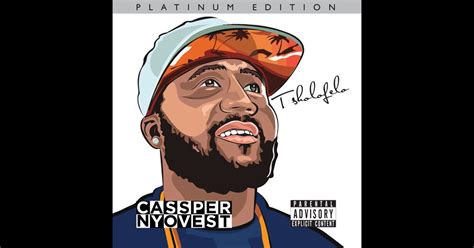 Tsholofelo Platinum Edition Album By Cassper Nyovest Apple Music