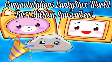 1 Million Subscribers LankyBox World YouTube