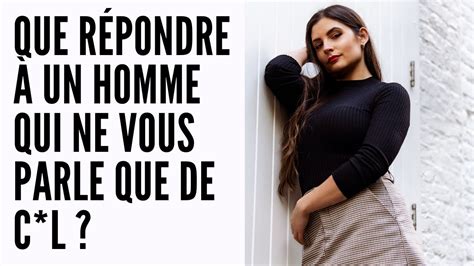 Il Ne Me Parle Que De Sexe Comment Le Recadrer Sans Le Faire Fuir Youtube