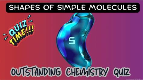 Shapes Of Simple Molecules Ayodele Kazum