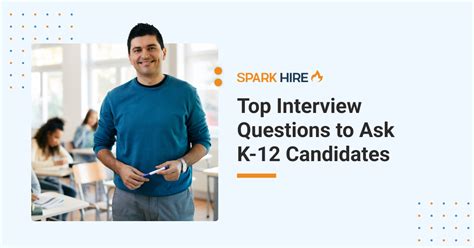 k 12 interview questions spark hire
