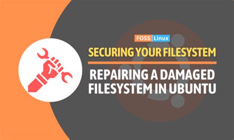 How To Repair A Damaged File System In Ubuntu