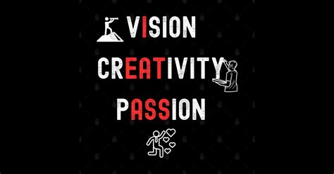 Vision Creativity Passion White Font Vision Creativity Passion