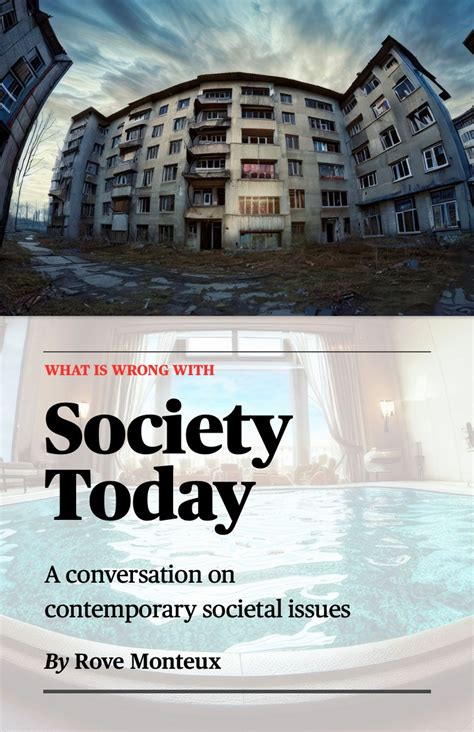 What Is Wrong With Society Today Ebook By Rove Monteux Epub Rakuten