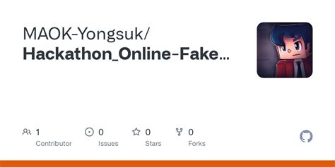 Github Maok Yongsuk Hackathon Online Fake News Classification