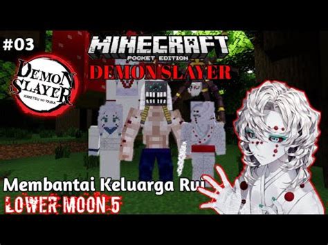 Membantai Keluarga Rui MCPE Demon Slayer Series YouTube