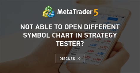 Not Able To Open Different Symbol Chart In Strategy Tester Live