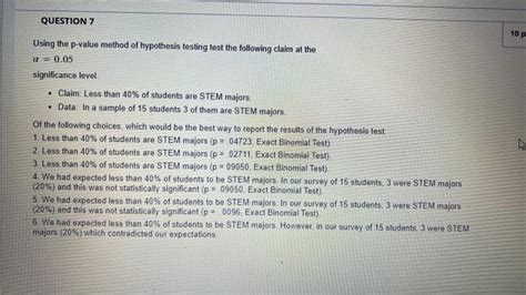 Solved Using The P Value Method Of Hypothesis Testing Test Chegg