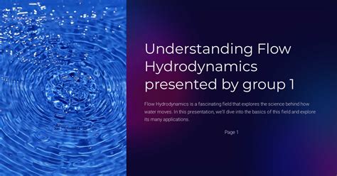 Understanding Flow Hydrodynamics Presented By Group 1