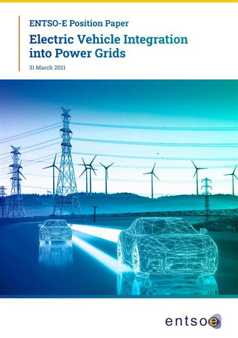 ENTSO E Position Paper On Electric Vehicle Integration Into Power Grids ETIP SNET