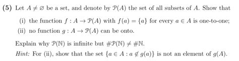 Solved 5 Let A Be A Set And Denote By P A The Set Of Chegg Com