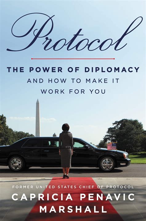 Protocol And Diplomacy A Master Class On Soft Power With Capricia
