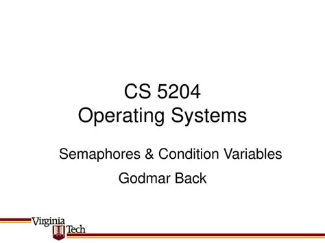 Semaphores And Condition Variables Ppt Download