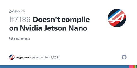 Doesn T Compile On Nvidia Jetson Nano Issue 7186 Google Jax GitHub