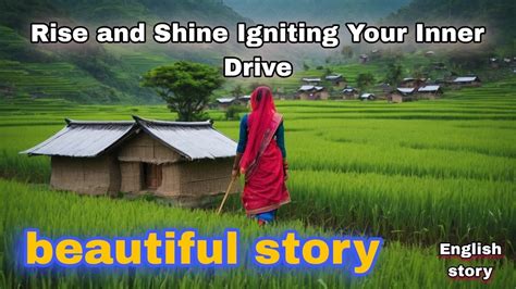 Rise And Shine Igniting Your Inner Drive Motivational Speech Motivational Story English