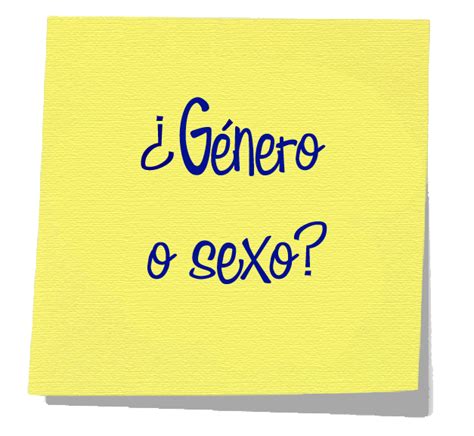 ¿género O Sexo ~ Ortografía Y Gramática Para Escritores