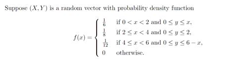 Solved Suppose X Y Is A Random Vector With Probability Chegg Com