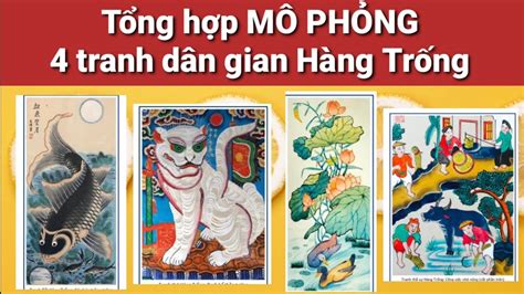 4 cách Mô Phỏng tranh DÂN GIAN HÀNG TRỐNG NÉT MÀU TRONG TRANH DÂN