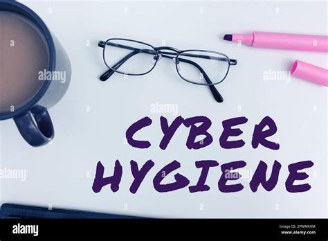Handwriting Text Cyber Hygiene Business Overview Steps That Computer Users Take To Improve