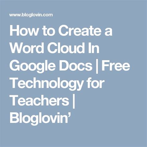 Create Stunning Word Clouds In Google Docs