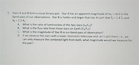 solved 5 stars a and b form a visual binary pair star a