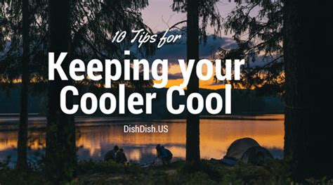 10 Tips For Keeping Your Cooler Cool Infographic