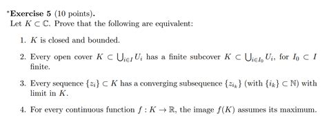 ∗ Exercise 5 10 Points Let K⊂c Prove That The