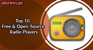Top Free And Open Source Radio Players LinuxWays